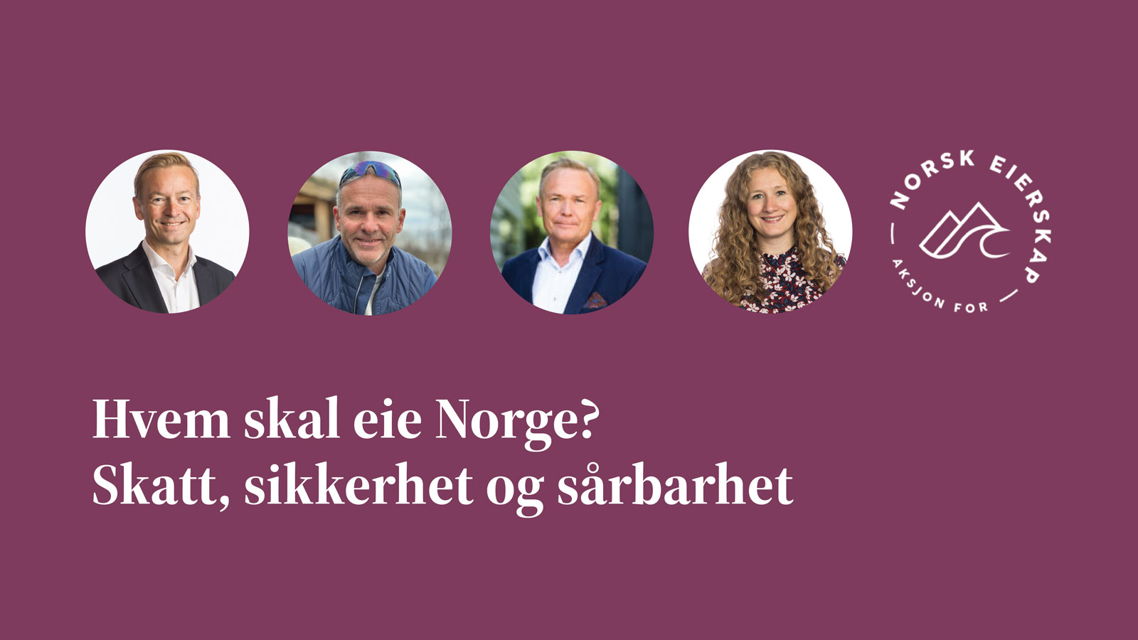 Hvem skal eie Norge? Skatt, sikkerhet og sårbarhet - norskeid.no Hvem skal eie Norge? Skatt, sikkerhet og sårbarhet - norskeid.no